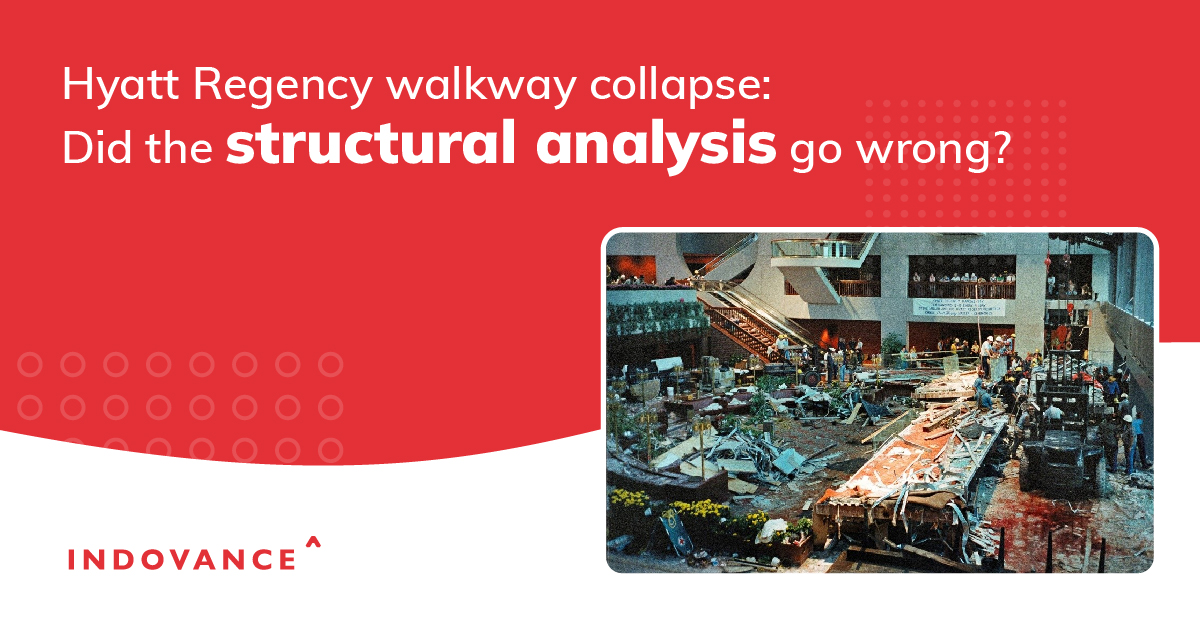 Hyatt Regency Walkway Collapse: Structural Analysis Failure?