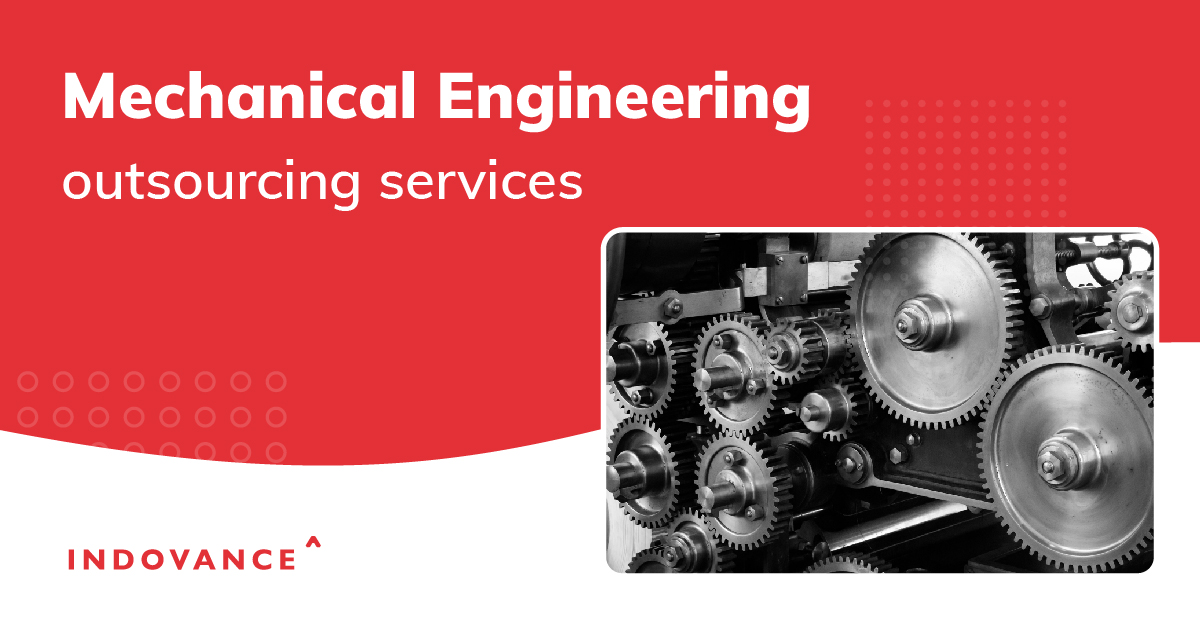 Unleashing Innovation: Benefits of Outsourcing Mechanical Engineering ...