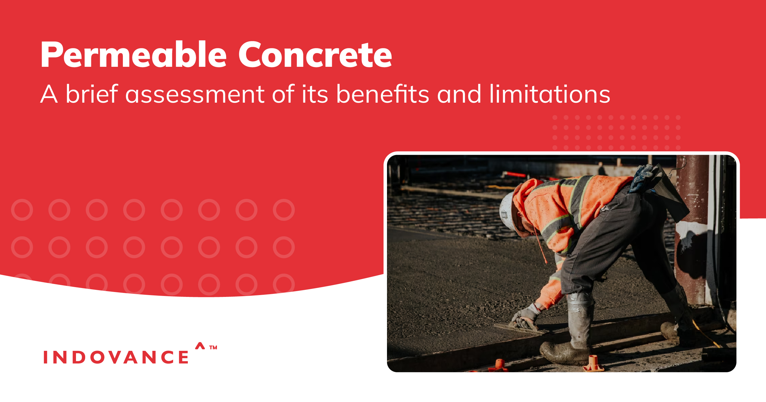 Permeable Concrete - A brief assessment of its benefits and limitations