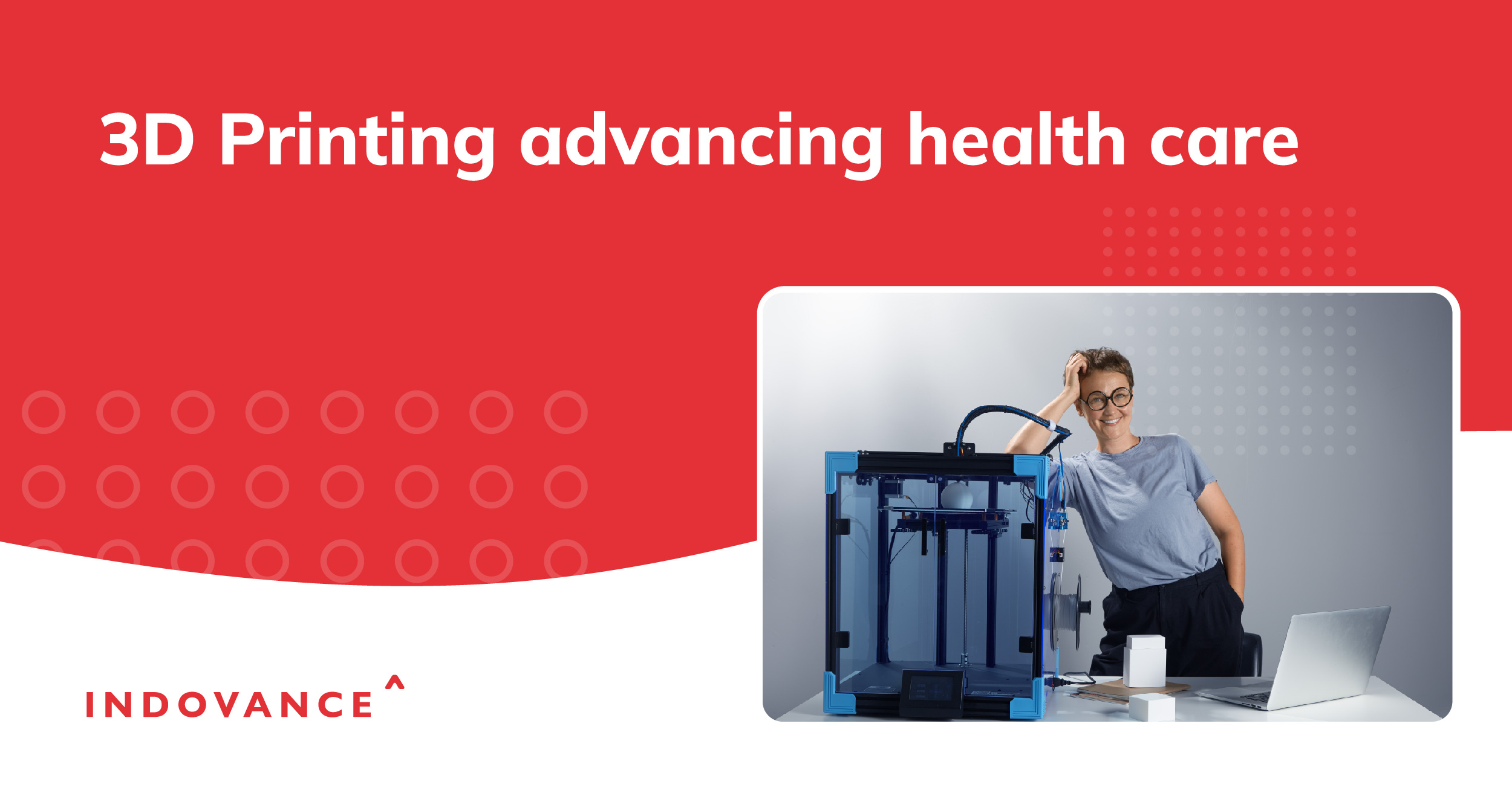 3D CAD Services And 3D Printing Advancing Health Care