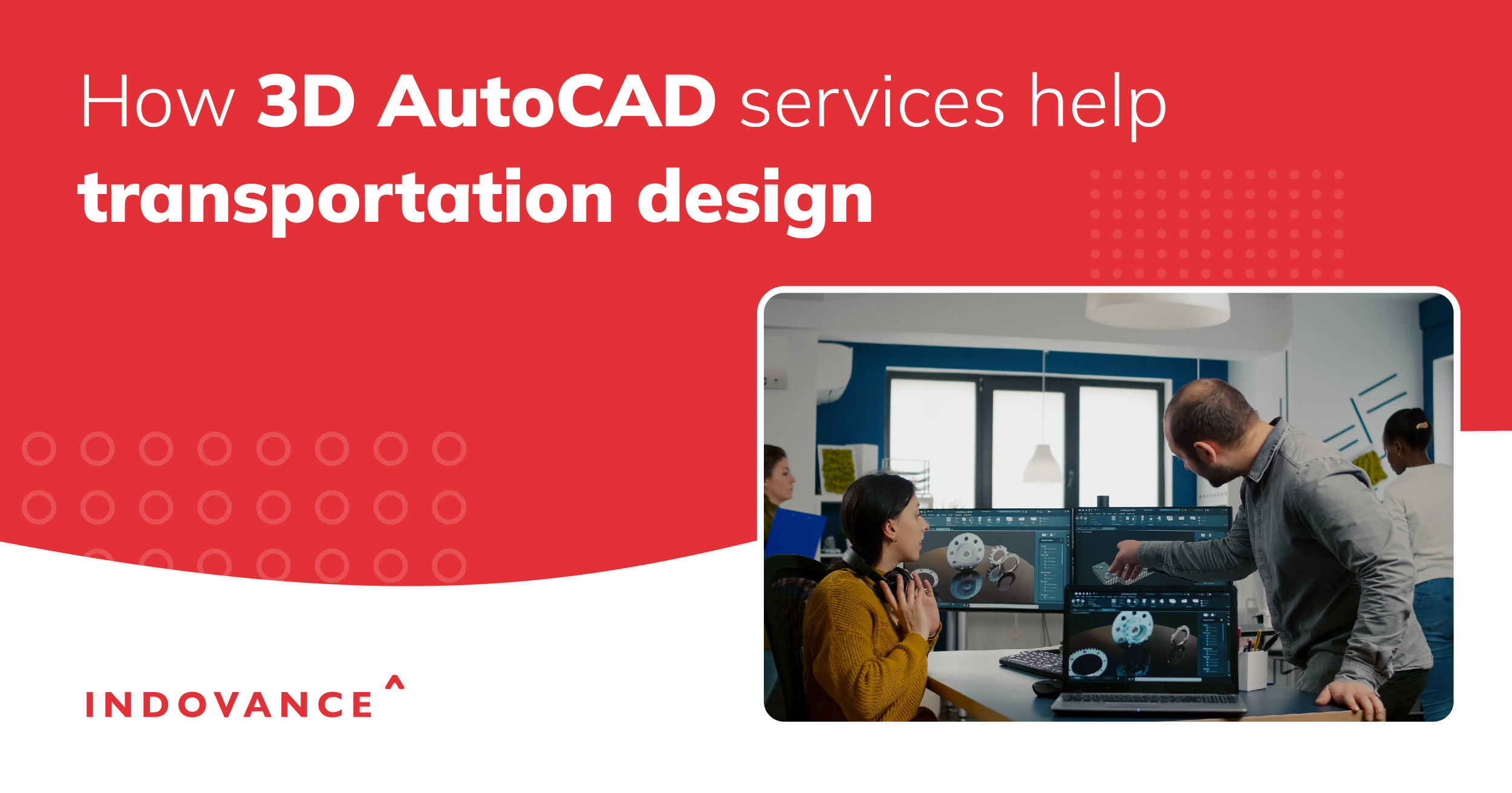 3D AutoCAD Services: Revolutionizing Transportation Design